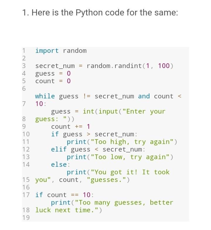 Solved We have created a secret number game where the user | Chegg.com