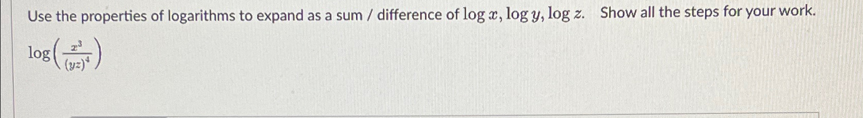 Use the properties of logarithms to expand as a sum / | Chegg.com