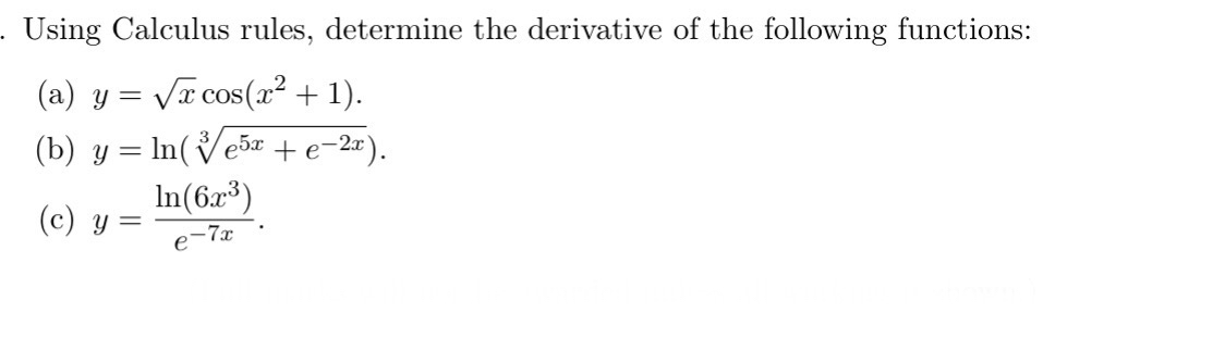 Solved Using Calculus rules, determine the derivative of the | Chegg.com