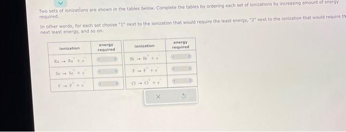Solved Two sets of ionizations are shown in the tables | Chegg.com