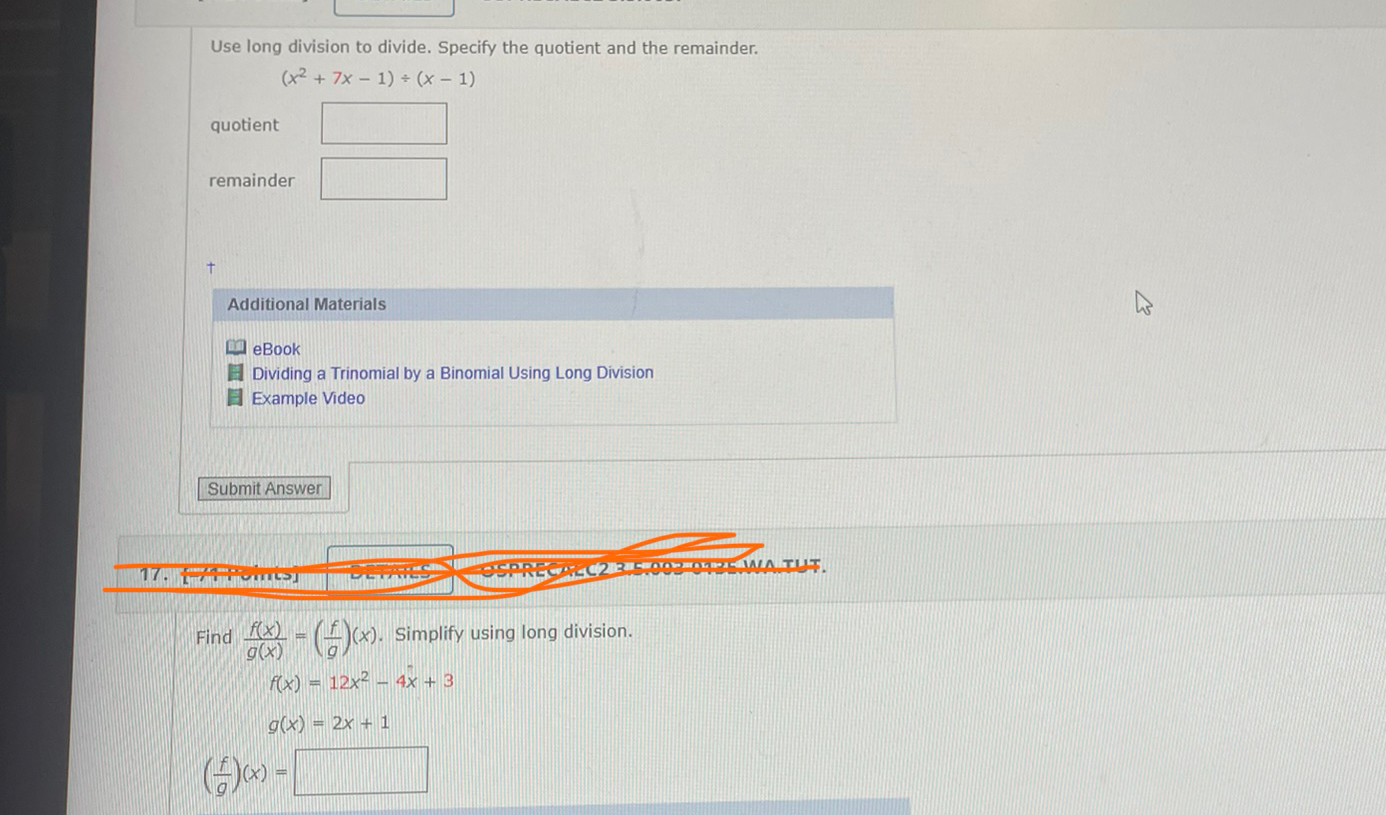 Solved Use long division to divide. Specify the quotient and | Chegg.com