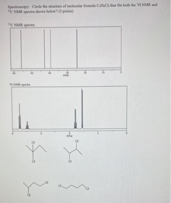 Solved Spectroscopy: Circle the structure of molecular | Chegg.com
