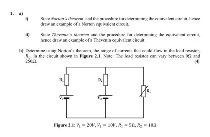 Solved 2. a) i i) State Norton's theorem, and the procedure | Chegg.com