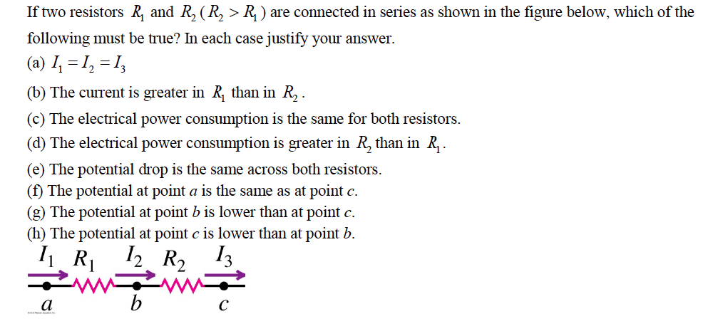 Solved If two resistors R1 ﻿and R2(R2>R1) ﻿are connected in | Chegg.com