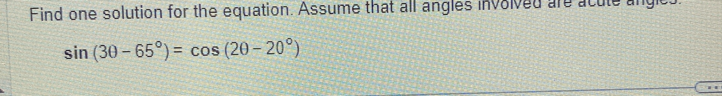 Solved Find one solution for the equation. Assume that all | Chegg.com