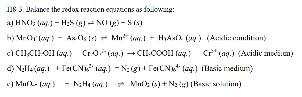 Solved H8-3. ﻿Balance the redox reaction equations as | Chegg.com