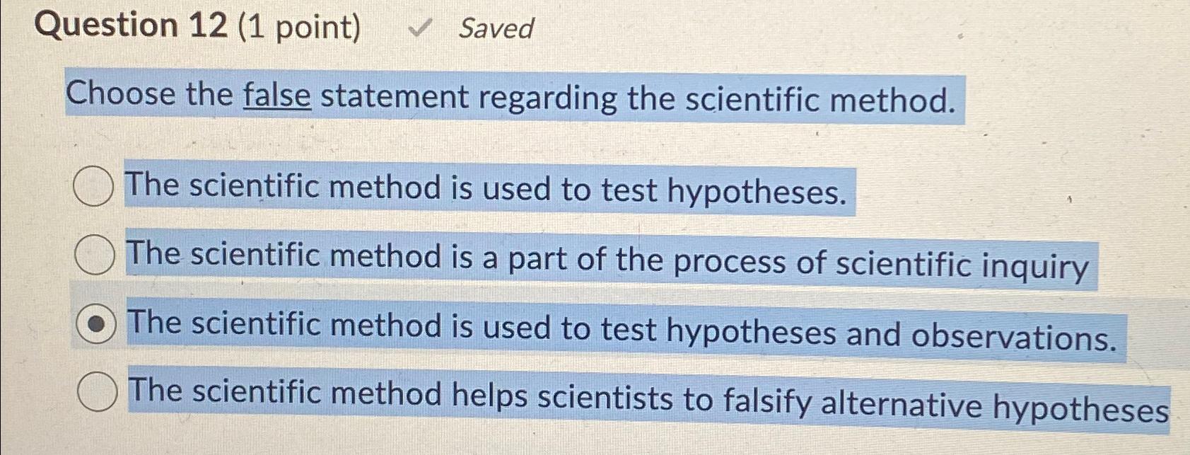 Solved Question 12 (1 ﻿point) ﻿SavedChoose the false | Chegg.com