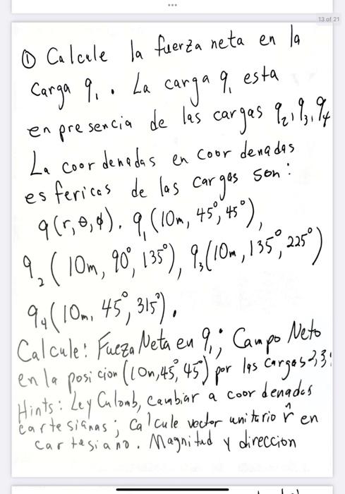 (1) Calcule la fuerza neta en la carga q1. La carga | Chegg.com
