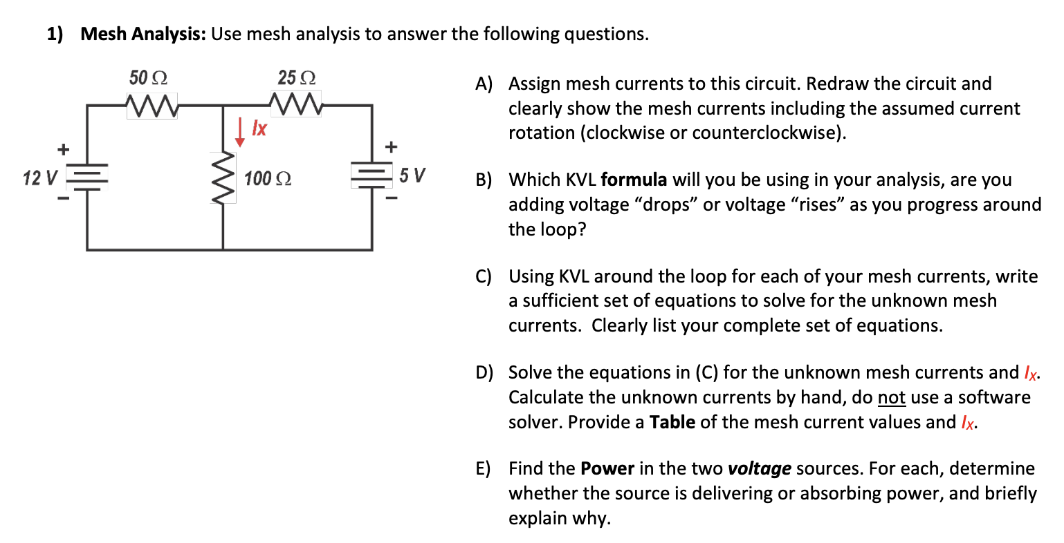 Solved 1) ﻿Mesh Analysis: Use mesh analysis to answer the | Chegg.com