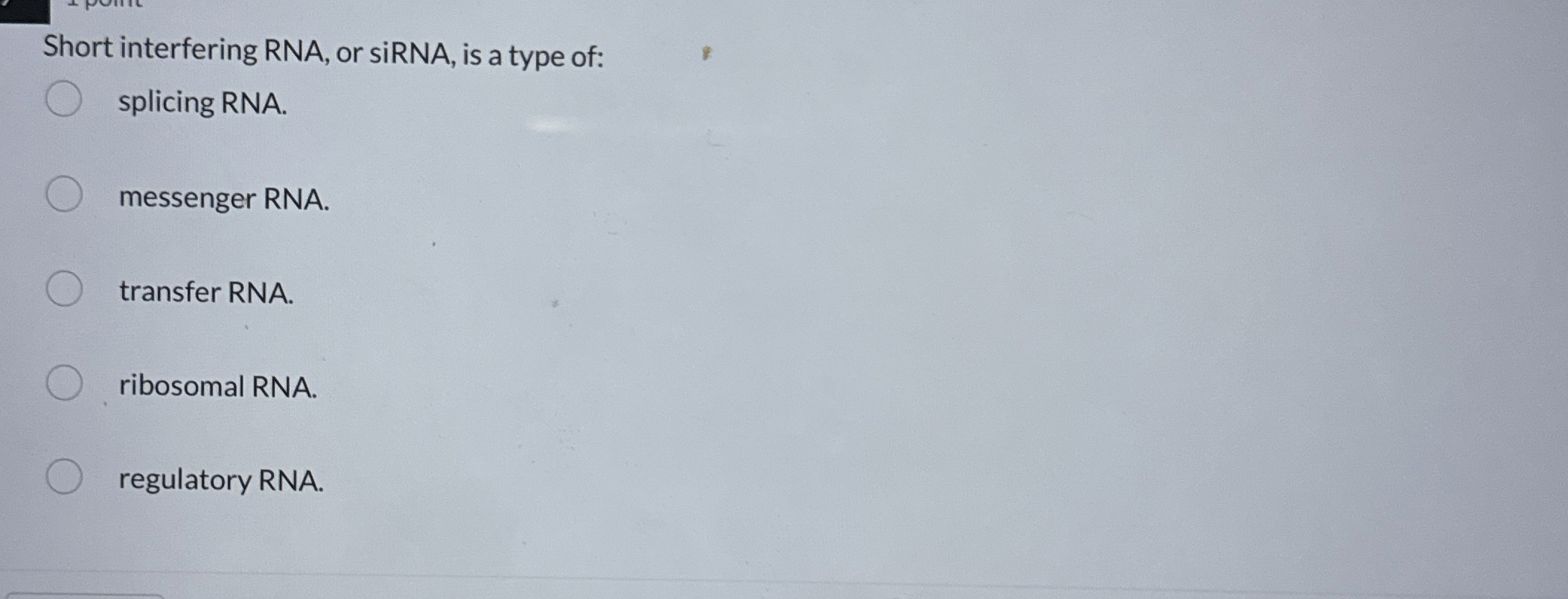 Solved Short interfering RNA, or siRNA, is a type | Chegg.com