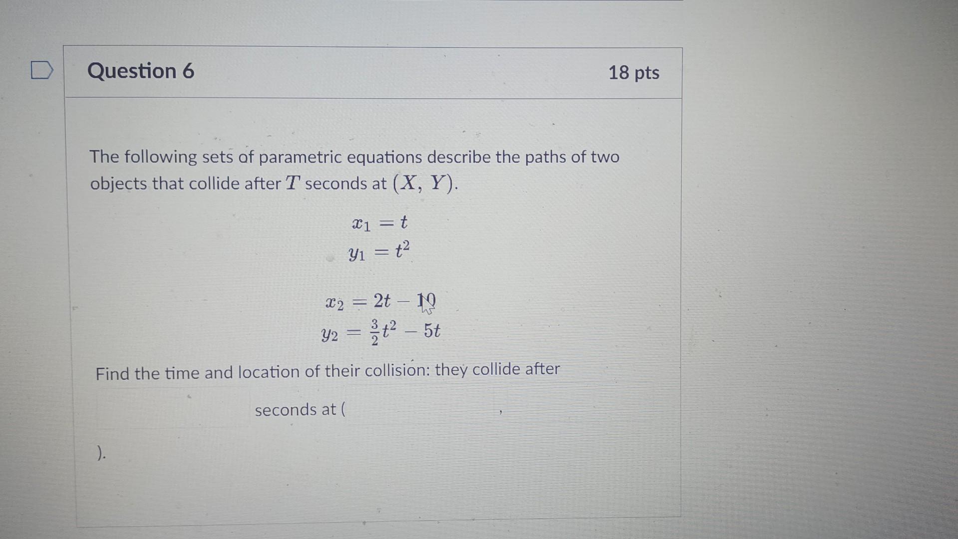 Solved Question 6 The following sets of parametric equations | Chegg.com