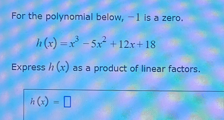 Solved For the polynomial below, -1 ﻿is a | Chegg.com