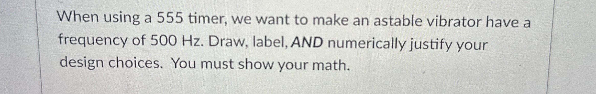 Solved When using a 555 ﻿timer, we want to make an astable | Chegg.com