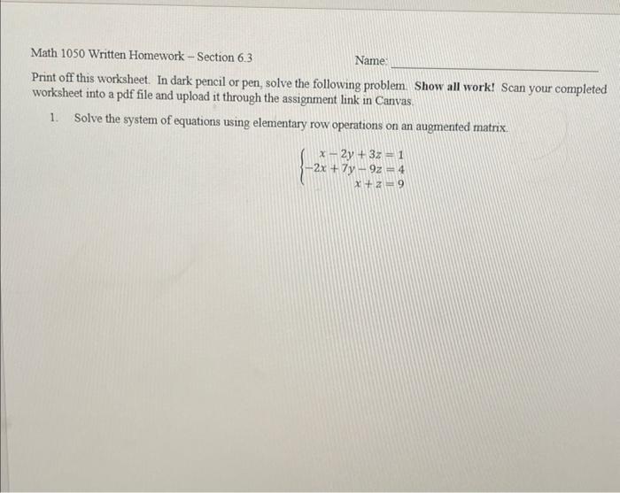 Solved Math 1050 Written Homework - Section 6.3 Name: Print | Chegg.com Solved Math 1050 Written Homework - Section 6.3 Name: Print | Chegg.com