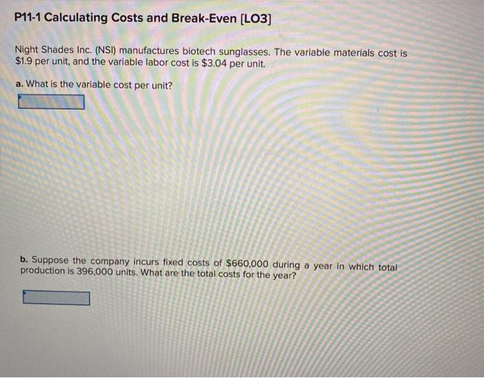 Solved P11-1 Calculating costs and Break-Even (LO3] Night | Chegg.com