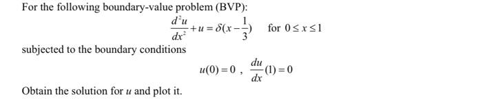 Solved For the following boundary-value problem (BVP): | Chegg.com