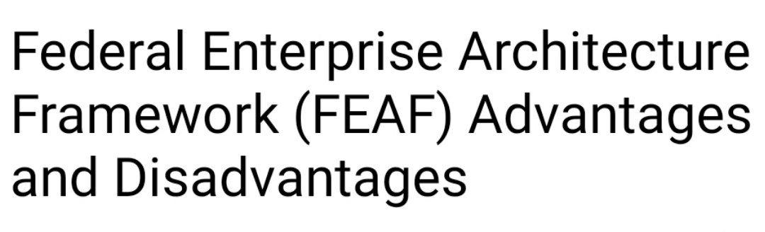Solved Federal Enterprise Architecture Framework (FEAF) | Chegg.com