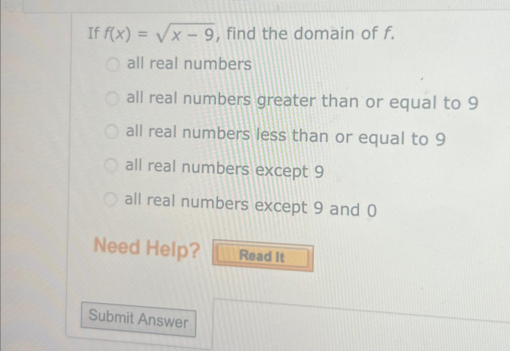 Solved If f(x)=x-92, ﻿find the domain of f.all real | Chegg.com