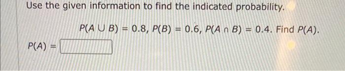 Solved Use the given information to find the indicated | Chegg.com