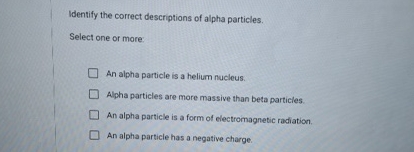 Solved Identify the correct descriptions of alpha | Chegg.com