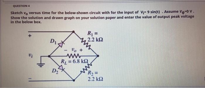 Solved QUESTION 4 Sketch vo versus time for the below-shown | Chegg.com