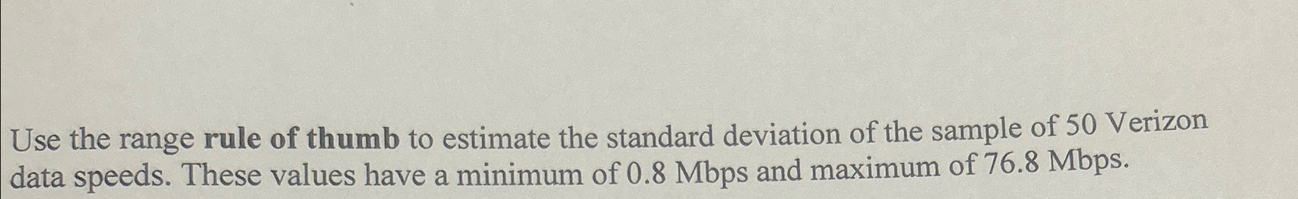 Solved Use the range rule of thumb to estimate the standard | Chegg.com