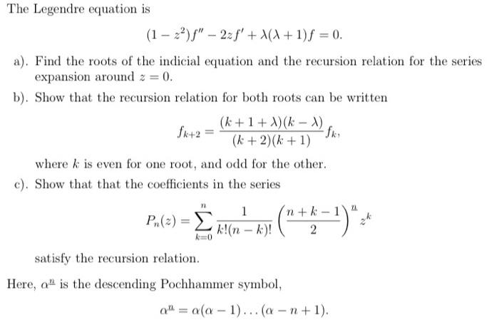 Solved The Legendre equation is (1-2)" – 22 f' + 4(1+1) f = | Chegg.com