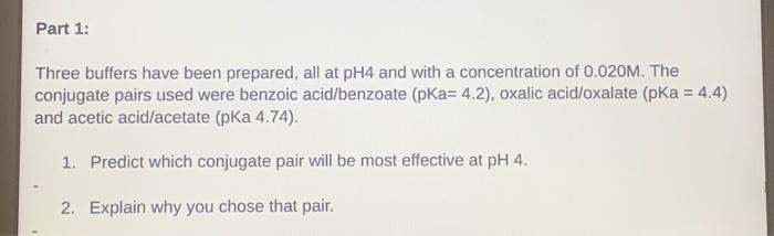 Solved Three buffers have been prepared, all at pH4 and with | Chegg.com