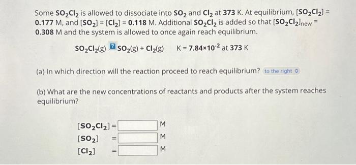 Some SO2Cl2 is allowed to dissociate into SO2 and Cl2 | Chegg.com