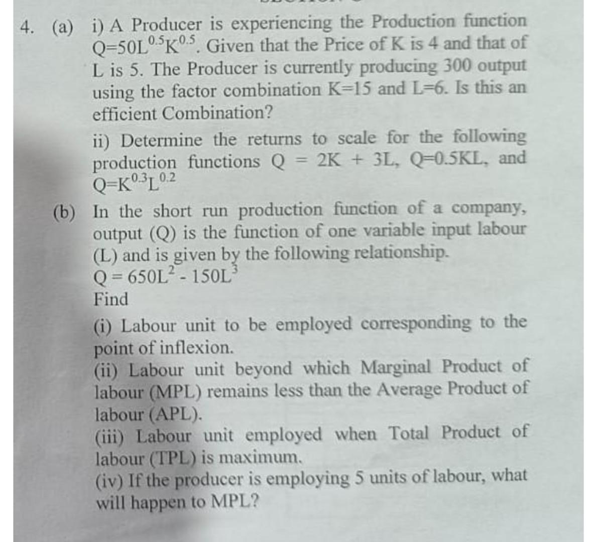 Solved (a) i) A Producer is experiencing the Production | Chegg.com