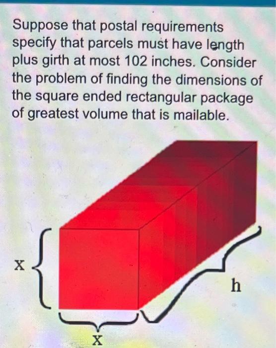 Solved Suppose that postal requirements specify that parcels | Chegg.com