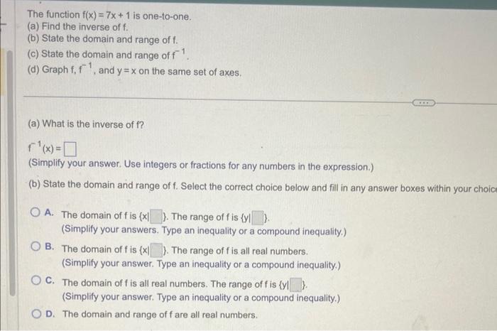 Solved The function f(x)=7x+1 is one-to-one. (a) Find the | Chegg.com