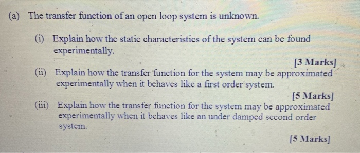 Solved (a) The transfer function of an open loop system is | Chegg.com