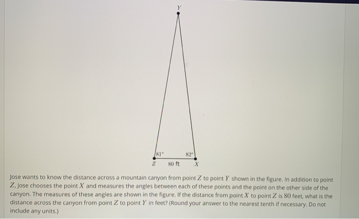 Solved Z 80 ft Jose wants to know the distance across a | Chegg.com