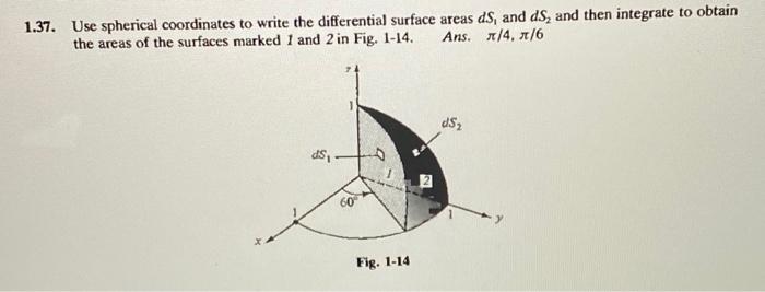 Solved 1.37. Use spherical coordinates to write the | Chegg.com