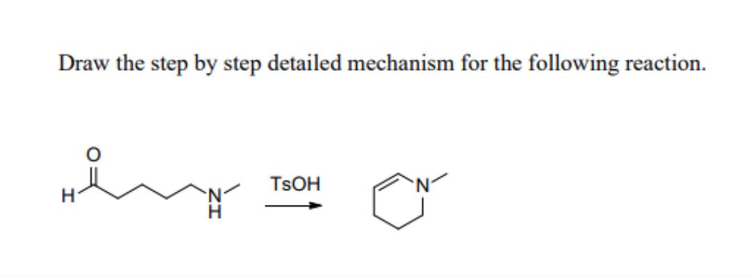Solved Draw the step by step detailed mechanism for the | Chegg.com