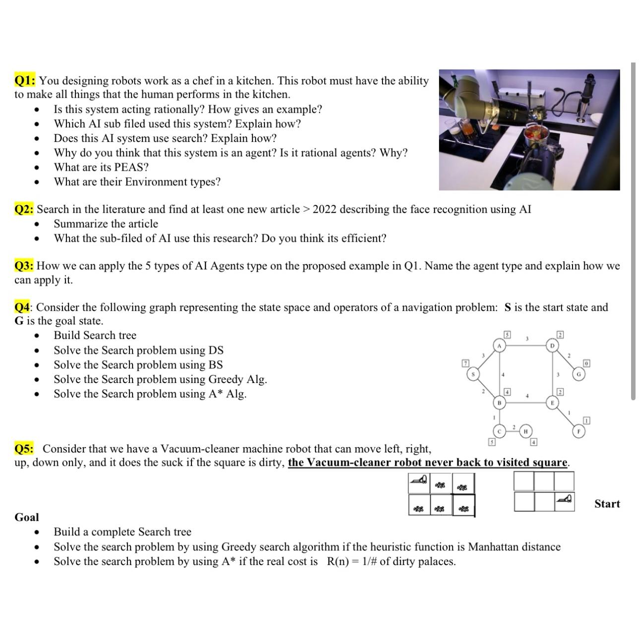 Solved Q1: You designing robots work as a chef in a kitchen. | Chegg.com
