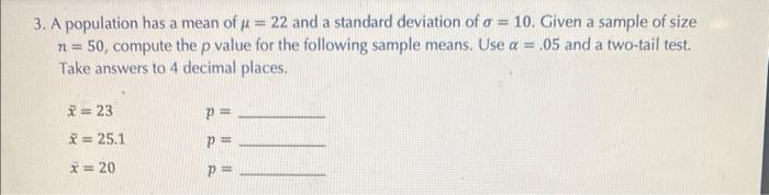Solved 3. A population has a mean of μ=22 and a standard | Chegg.com