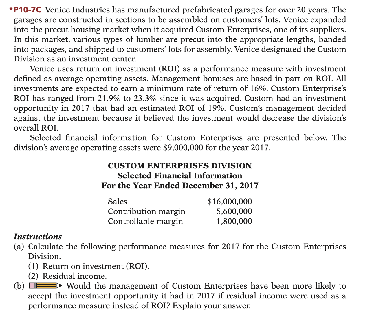Solved *P10-7C Venice Industries has manufactured | Chegg.com