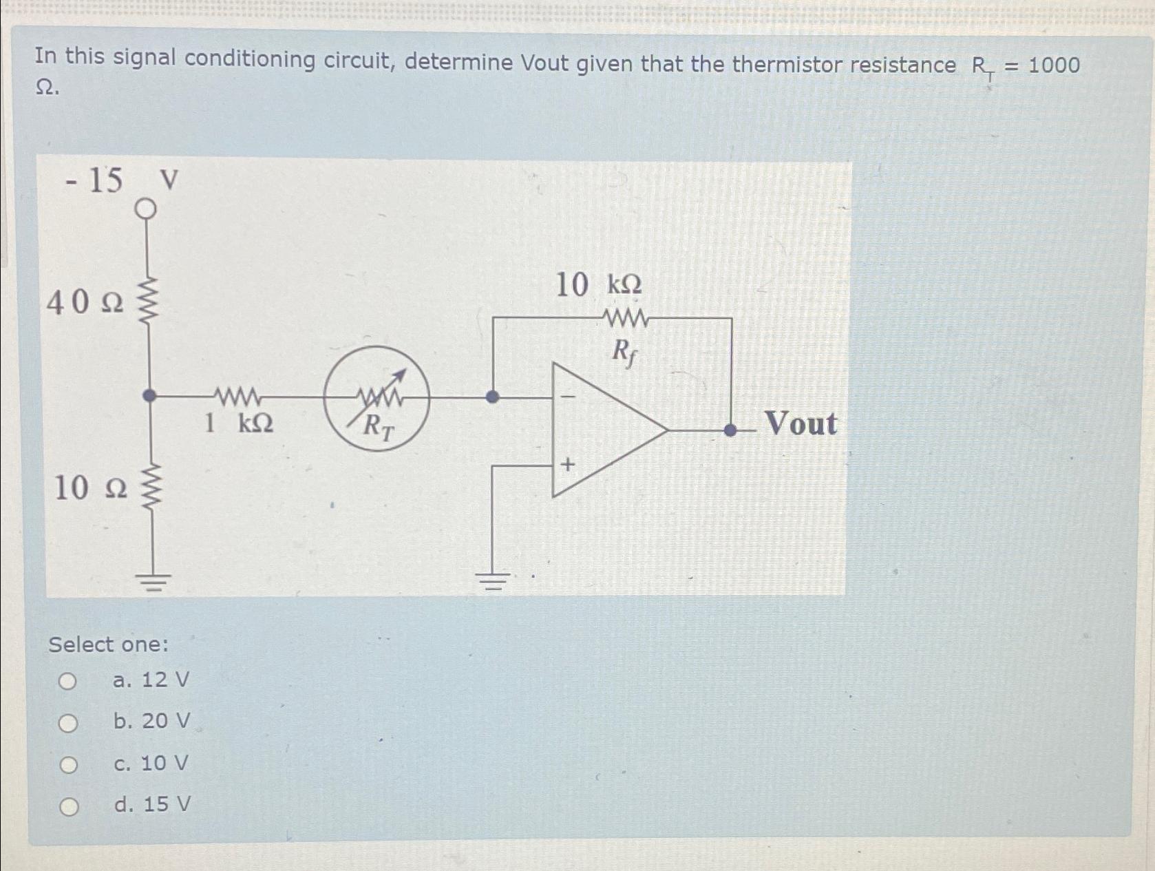 Solved In this signal conditioning circuit, determine Vout | Chegg.com