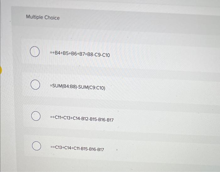 Solved Which formula does NOT correctly calculate total | Chegg.com
