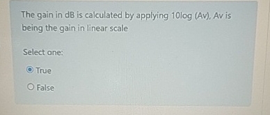 Solved The gain in dB is calculated by applying 10log(Av), | Chegg.com