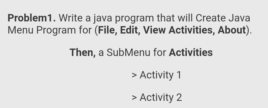 Solved Problem1 Write A Java Program That Will Create Java 1308