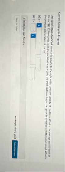 Solved Current Attempt in Progress(a) ﻿Suppose that a NASCAR | Chegg.com