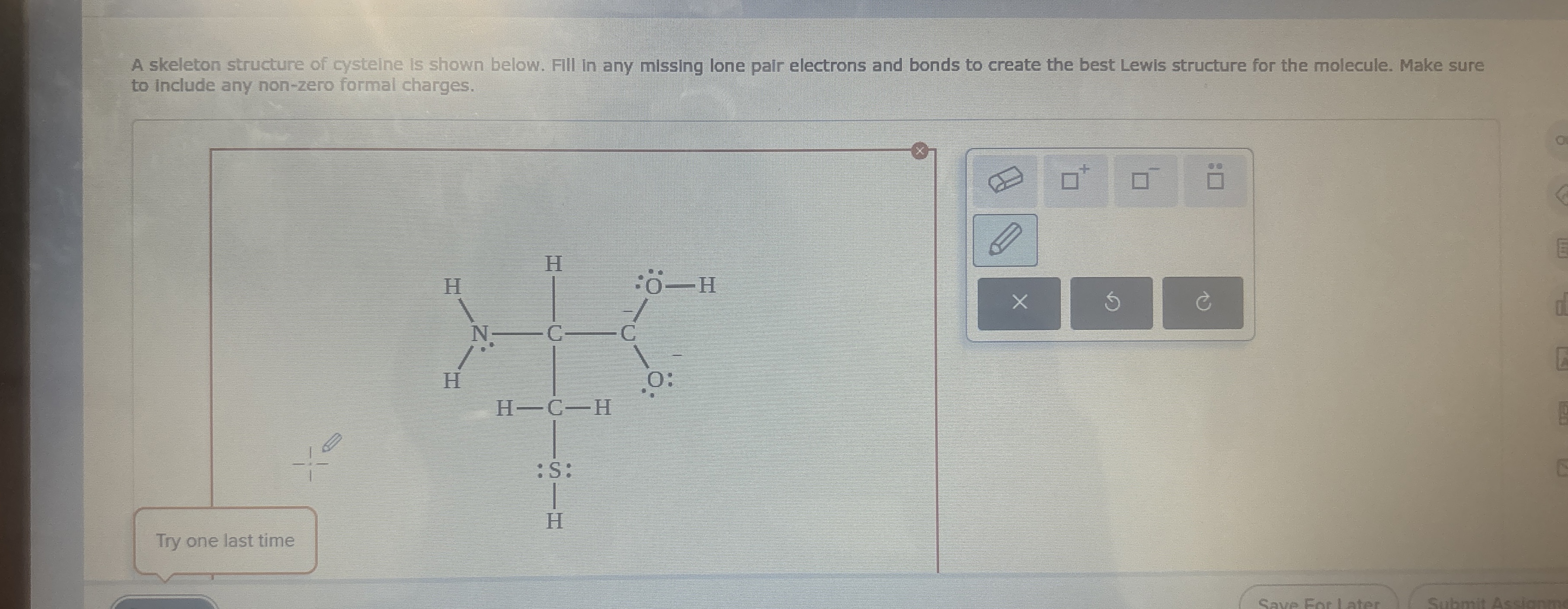 Solved A skeleton structure of cysteine is shown below. Fill | Chegg.com