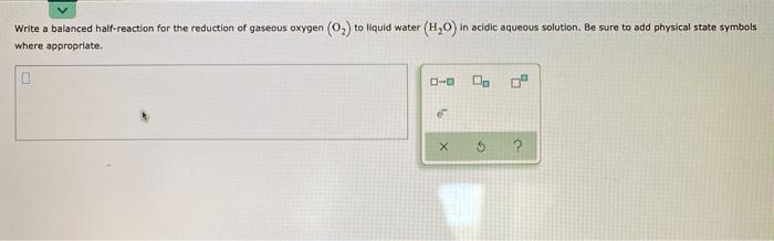 Solved Write a balanced half-reaction for the reduction of | Chegg.com