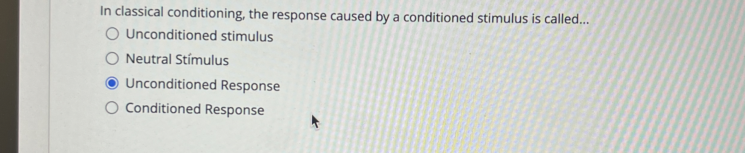 Solved In classical conditioning, the response caused by a | Chegg.com