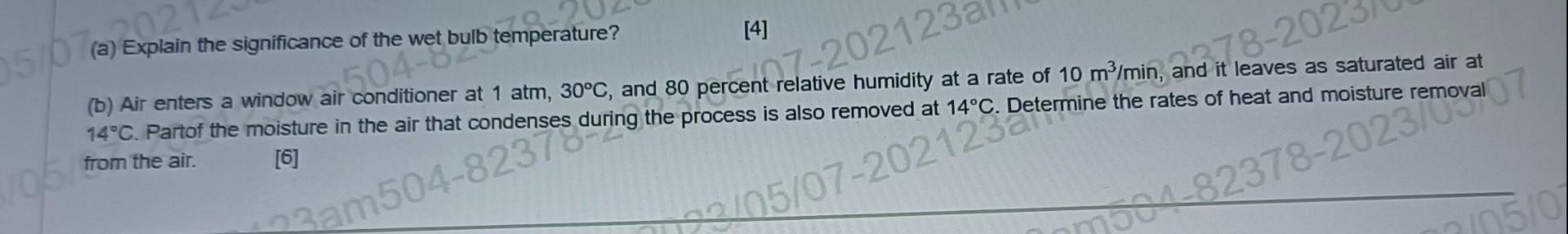 Solved (a) Explain the significance of the wet bulb | Chegg.com