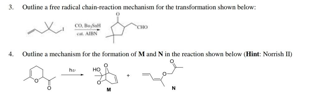 Solved 3. Outline a free radical chain-reaction mechanism | Chegg.com