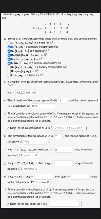 Solved and rref(A)=⎣⎡1000100013−51−224⎦⎤ a. Select all of | Chegg.com